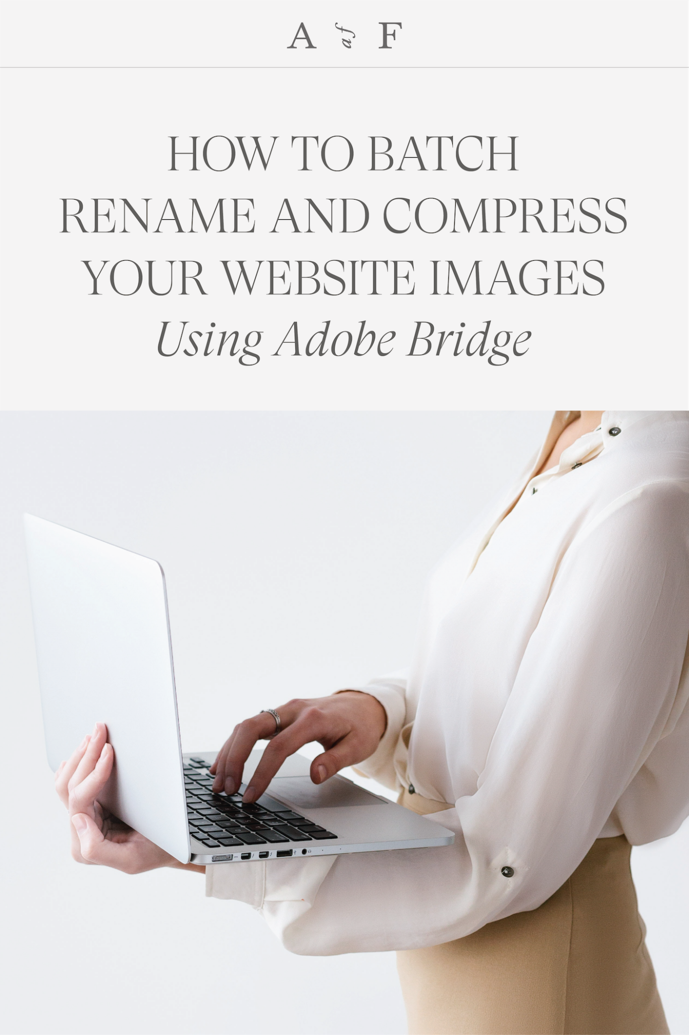 Batch Rename and Resize Website Images Using Adobe Bridge
