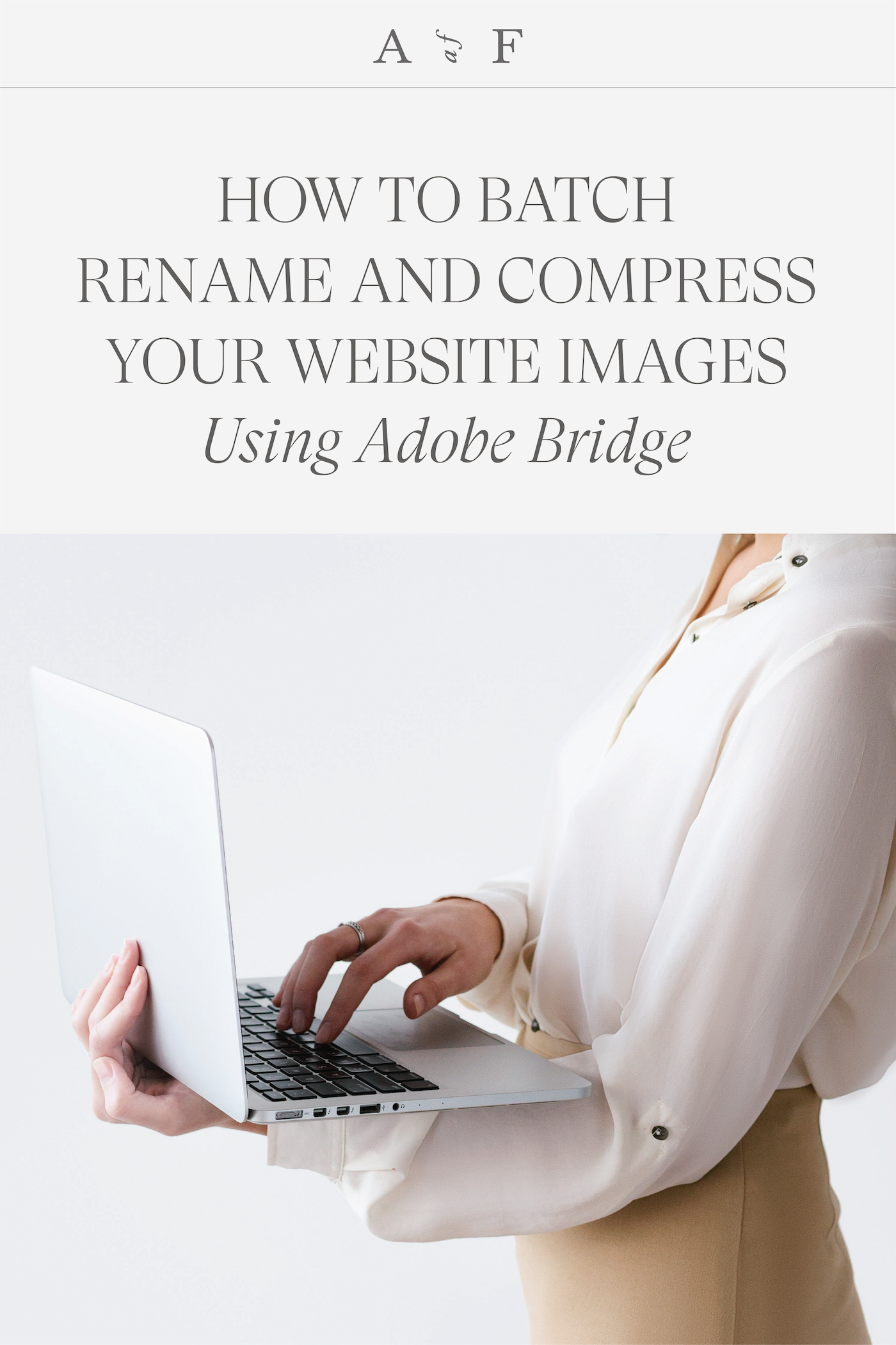 Batch Rename and Resize Website Images Using Adobe Bridge